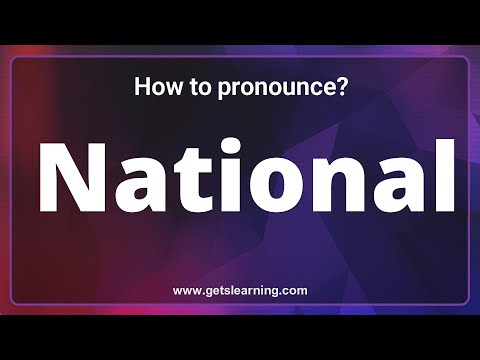 How to pronounce National Correctly in English | Common words