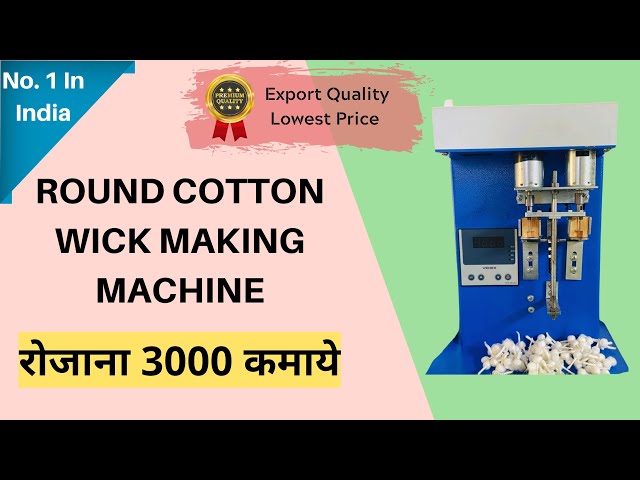 Cotton Wick Making Machine - Round Cotton Making Machine Trader ...
