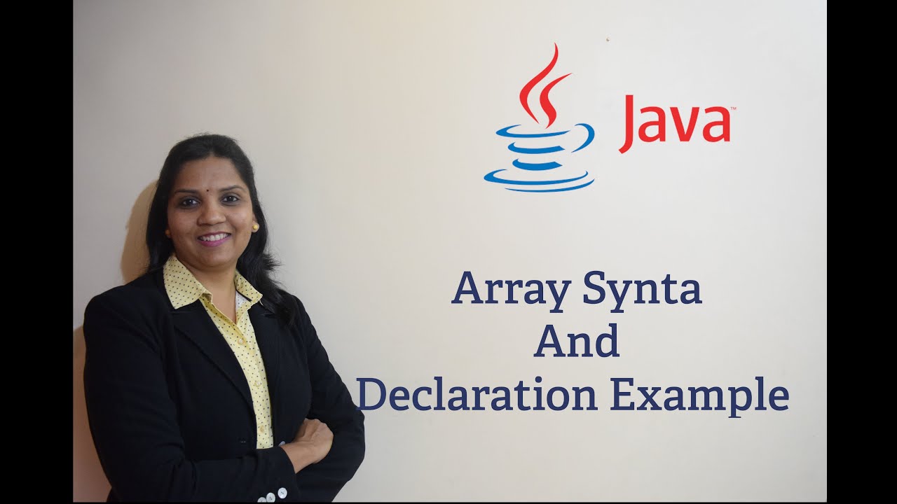 Java Tutorials 34 -Array Syntax and Declaration Example