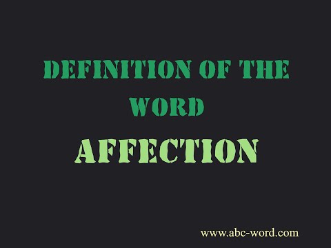 Definition of the word "Affection"