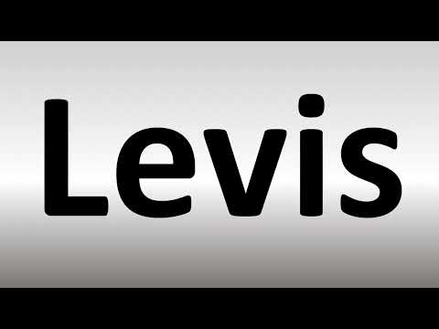 How to Pronounce Levis