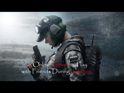 10 Online Games to Play with Friends During Isolation