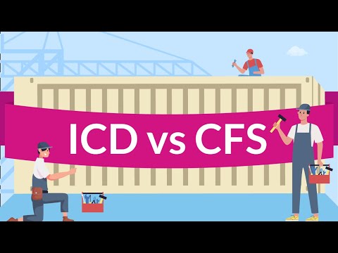ICD vs CFS | Inland Container Depot vs Container Freight Station