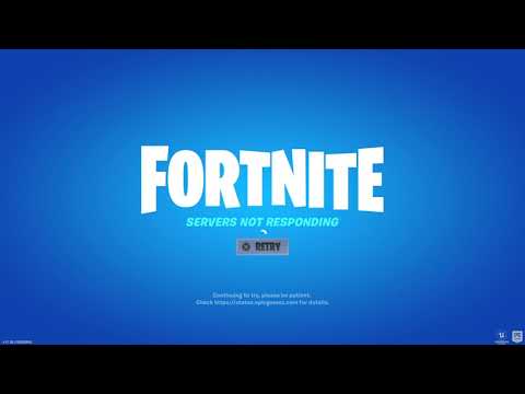 Fortnite Servers not responding Continuing to try, please be patient. Check https://status.epicgames