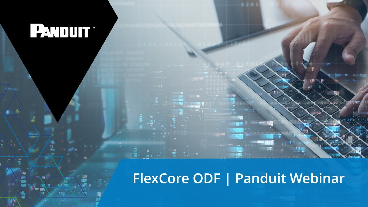 FlexCore ODF | Panduit Webinar
