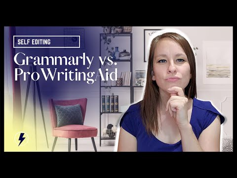 Self Editing: Grammarly vs ProWritingAid