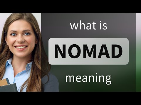 Nomad • definition of NOMAD