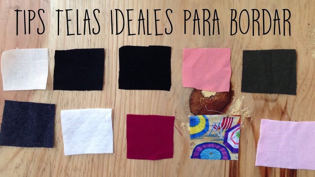 TELAS IDEALES PARA BORDAR