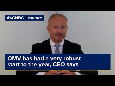 OMV has had a very robust start to the year, CEO says