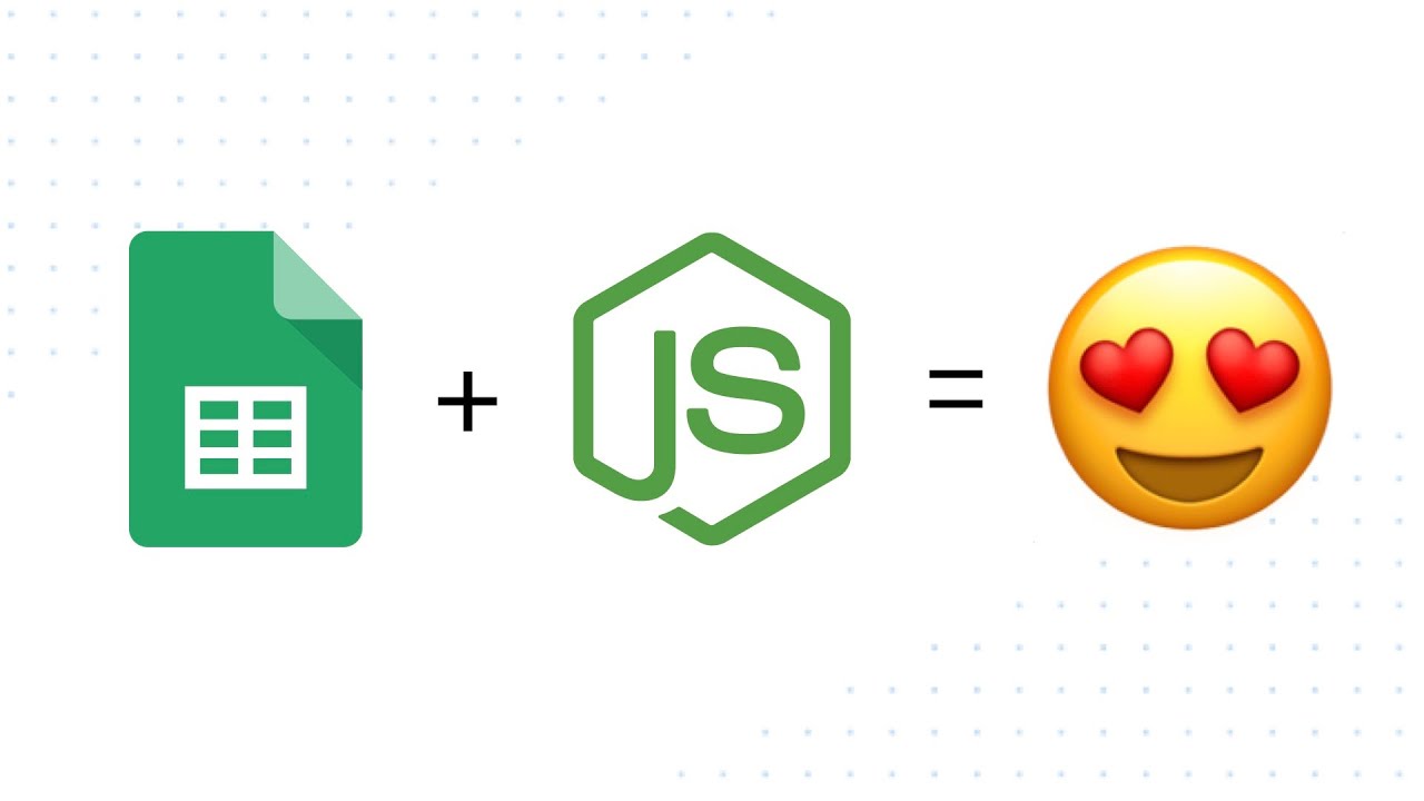 Google Sheets and JavaScript with Node.js