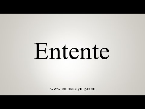 How To Say Entente