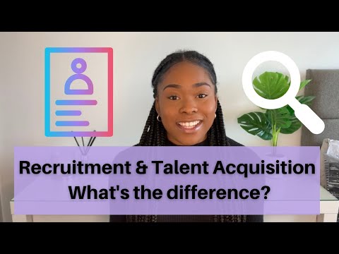 What is the difference between Recruitment & Talent Acquisition? | Unlocking HR Series
