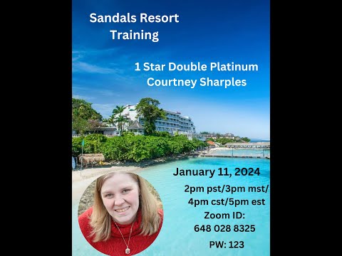 Sandals Resort Training & Mock Booking with 1 Star Platinum Courtney Sharples