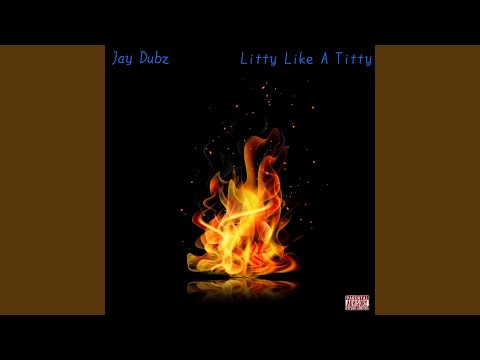 Litty Like A Titty