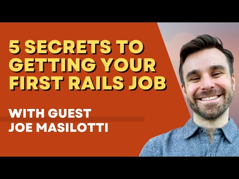 5 Secrets to Getting Your First Rails Job