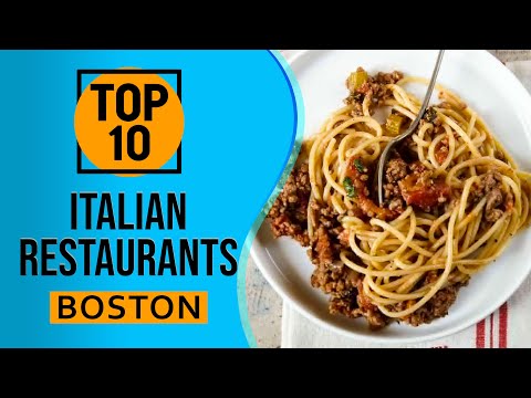 Top 10 Best Italian Restaurants in Boston, Massachusetts