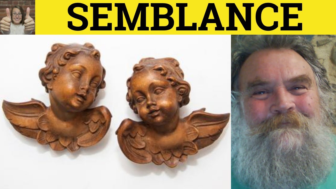 🔵 Semblance - Semblance Meaning - Semblance Examples - Semblance Definition - Formal English