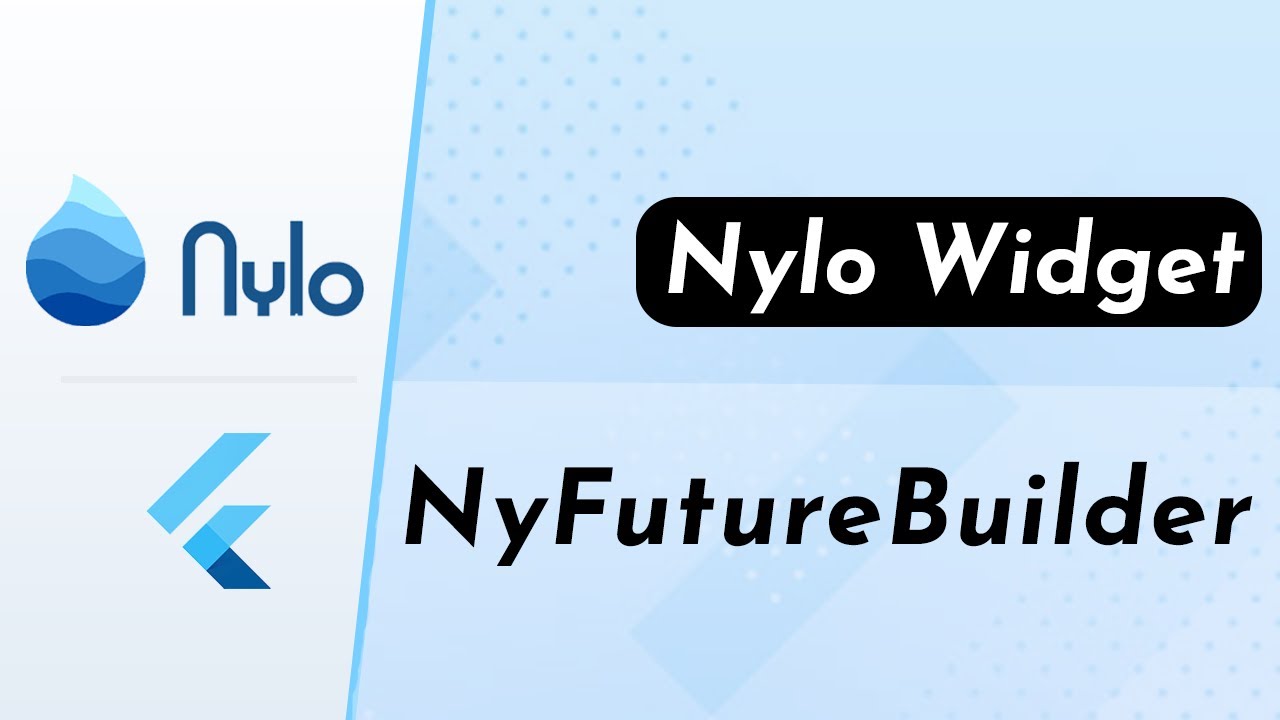 Nylo - NyFutureBuilder | Flutter Framework