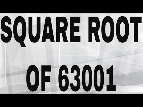 SQUARE ROOT OF 63001