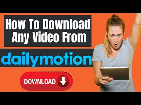 How To Download Any Video From Dailymotion
