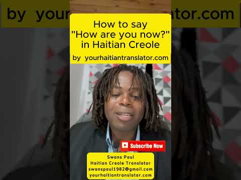 How to say "How are you now" in French Creole #haitiancreolespoken