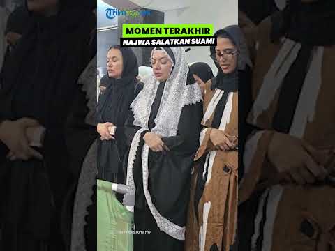 Momen Terakhir Najwa Shihab Bersama Ibrahim Sjarief, Salatkan Jenazah Suami dengan Mata Sembab
