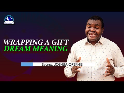 Wrapping A Gift Dream Meaning - Sending and Receiving Gifts