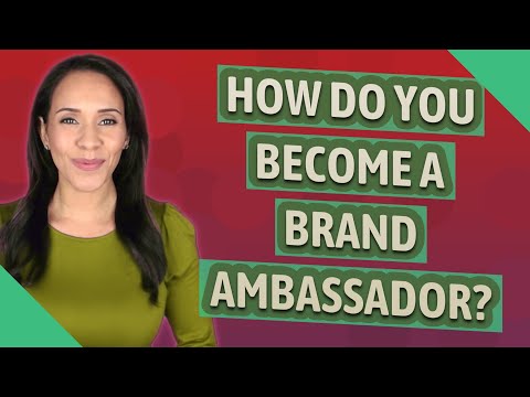How do you become a brand ambassador?