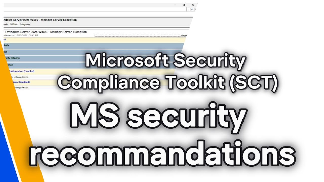 Microsoft Security Compliance Toolkit (SCT) Explained | Import & Apply Baseline GPOs