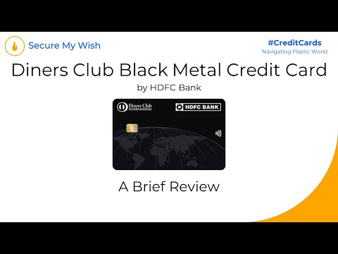 HDFC Bank Diners Club Black Metal Credit Card - A Quick Review