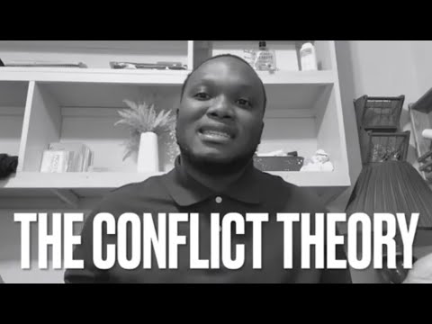 Sociology101 :The Conflict Theory