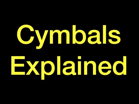 Cymbals Explained