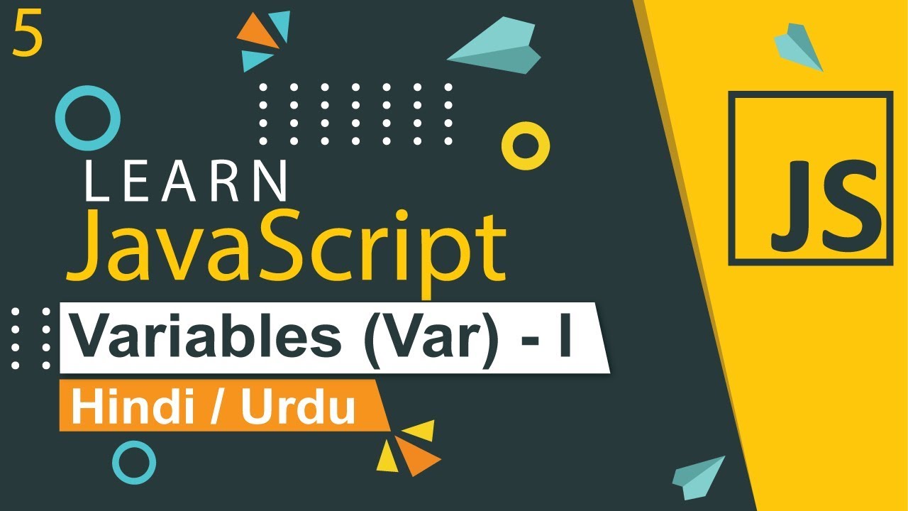 JavaScript Variables Tutorial in Hindi / Urdu