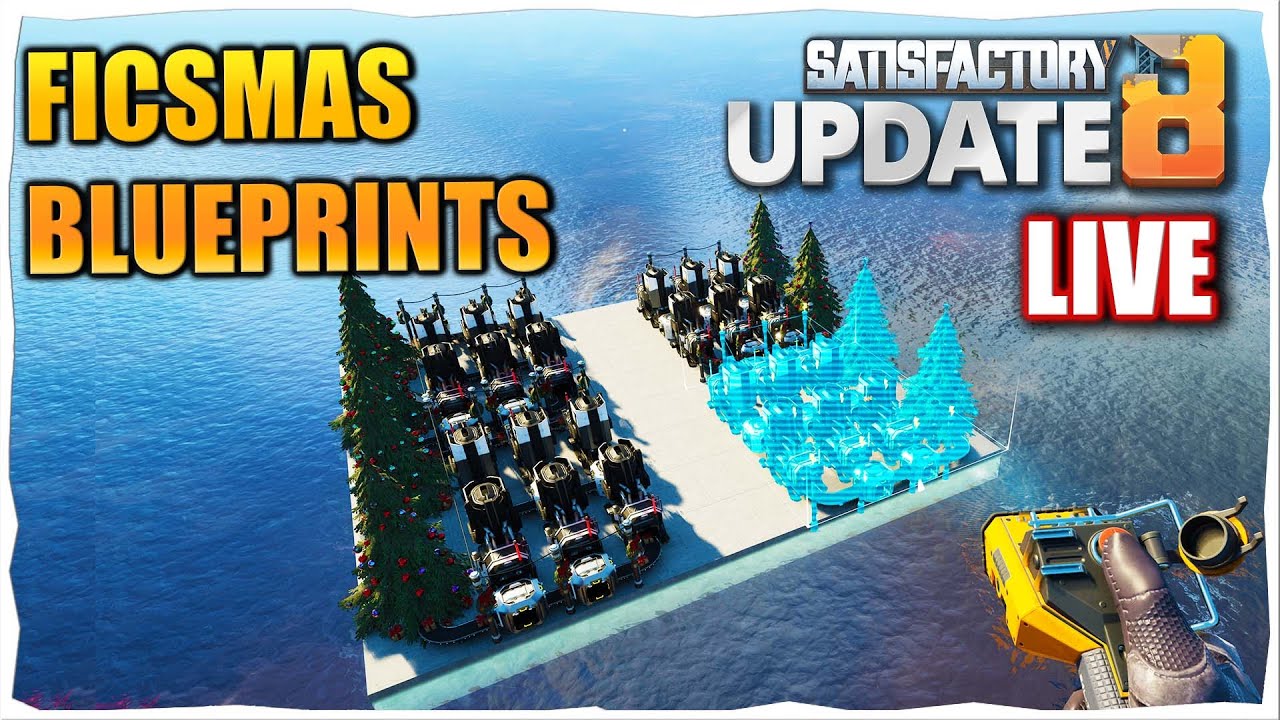 Creating Ficsmas Blueprints in Satisfactory Update 8