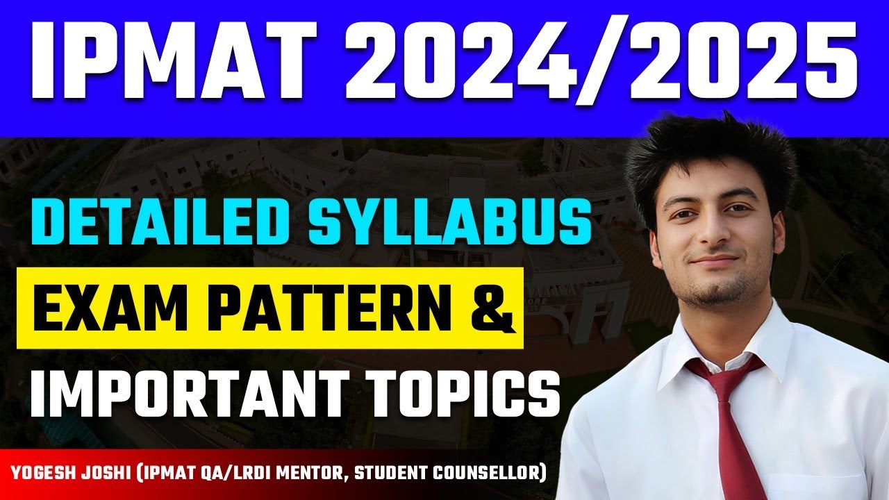 IPMAT 2024 Detailed Syllabus & Pattern