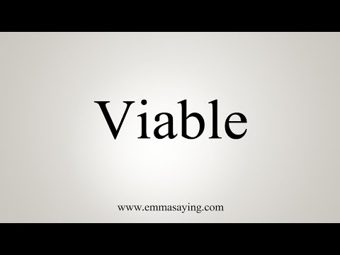 How To Say Viable