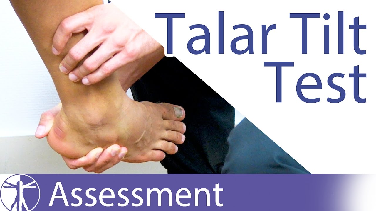 The Talar Tilt Test | Lateral Ankle Sprain