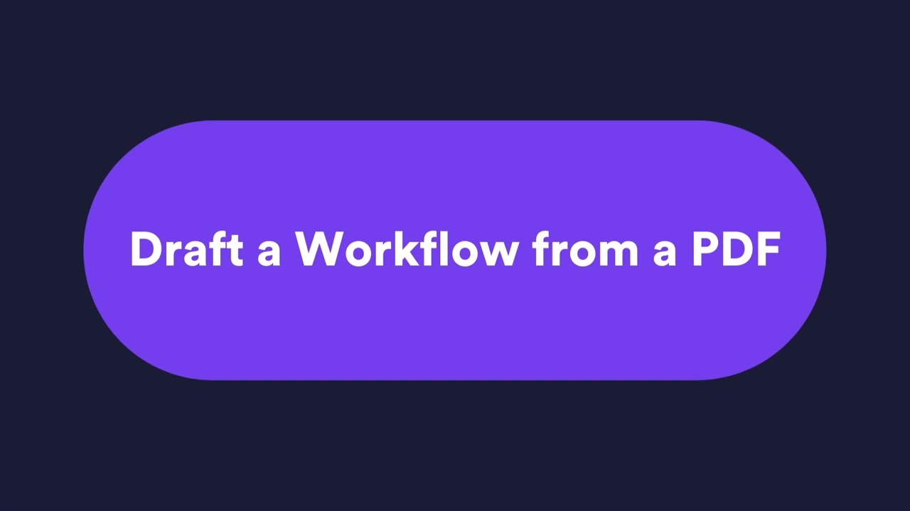 Draft a Workflow from PDF