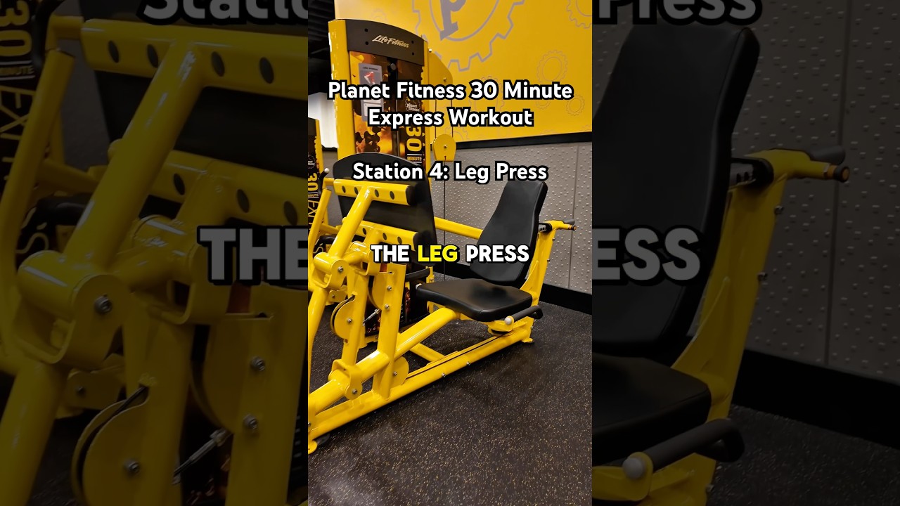 PLANET FITNESS 30-MINUTE EXPRESS CIRCUIT WORKOUT EXERCISE 4 - LEG PRESS TUTORIAL 🟡