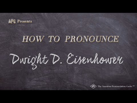 How to Pronounce Dwight D. Eisenhower (Real Life Examples!)