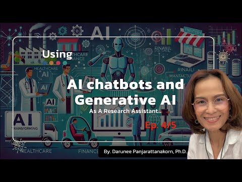 AI chatbots and generative AI as research assistants, Ep. 4/5