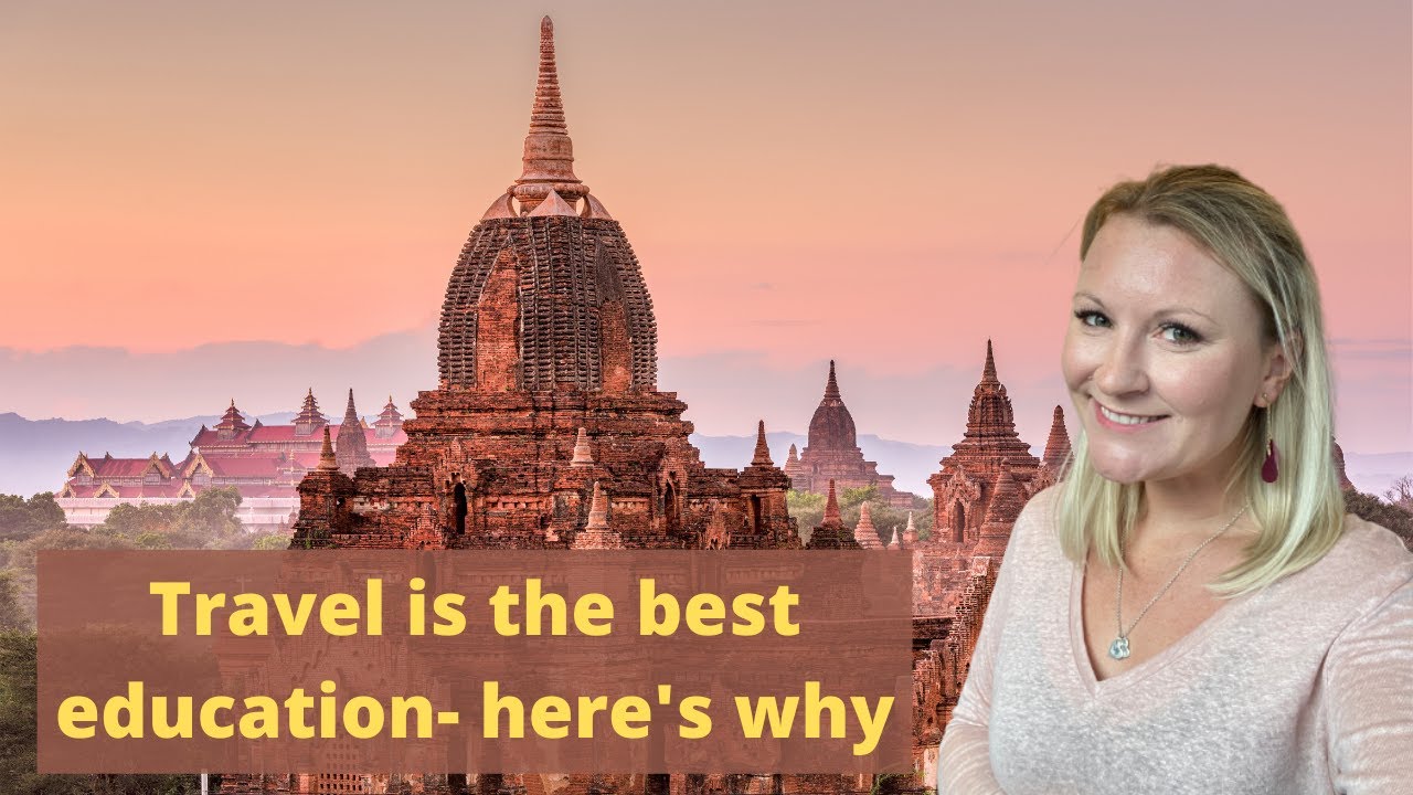 What Is Educational Tourism And Why Is It So Important? | Travel Is The Best Education!