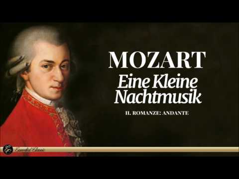 Mozart - Eine Kleine Nachtmusik, K. 525: II. Romanze Andante | Classical Music