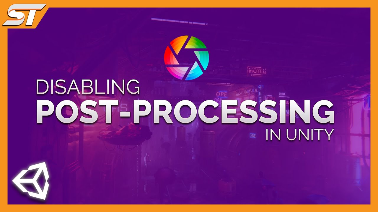 Disabling POST PROCESSING effects in Unity