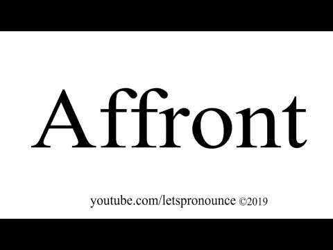 How to Pronounce Affront
