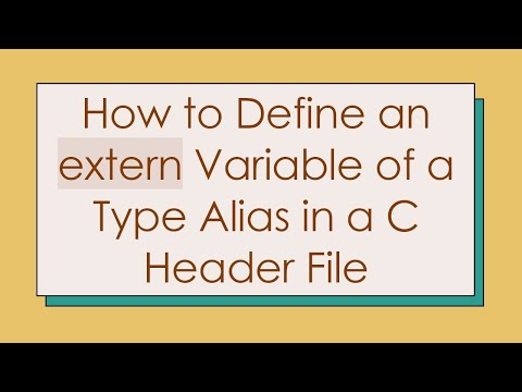 How to Define an extern Variable of a Type Alias in a C Header File