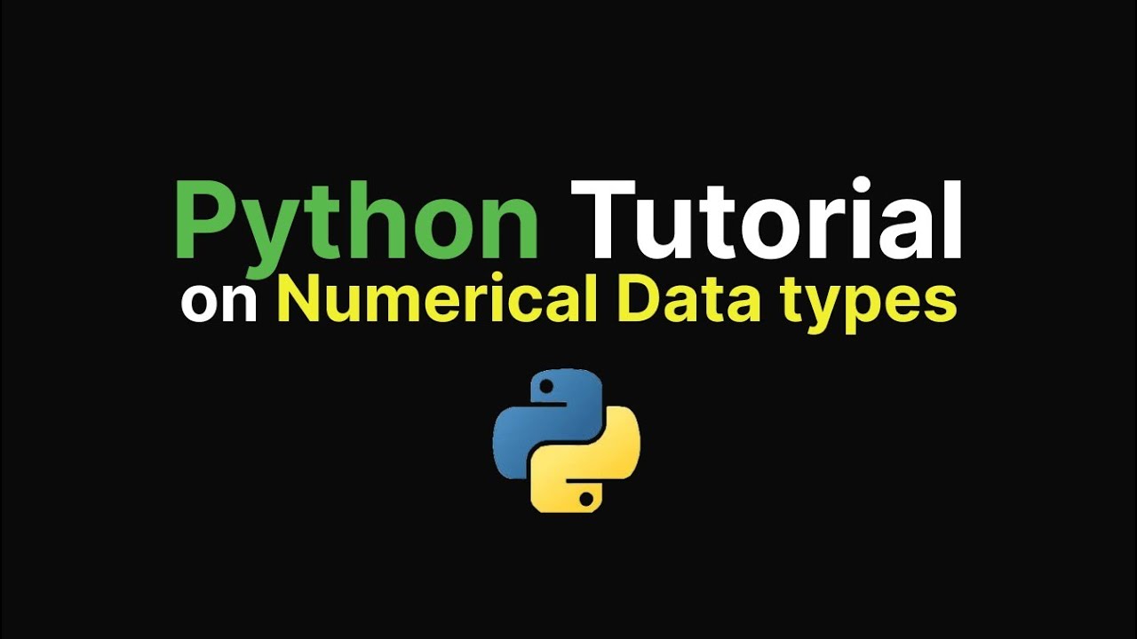 Python Numerical Data Types Explained | int, float, complex | Beginner Tutorial