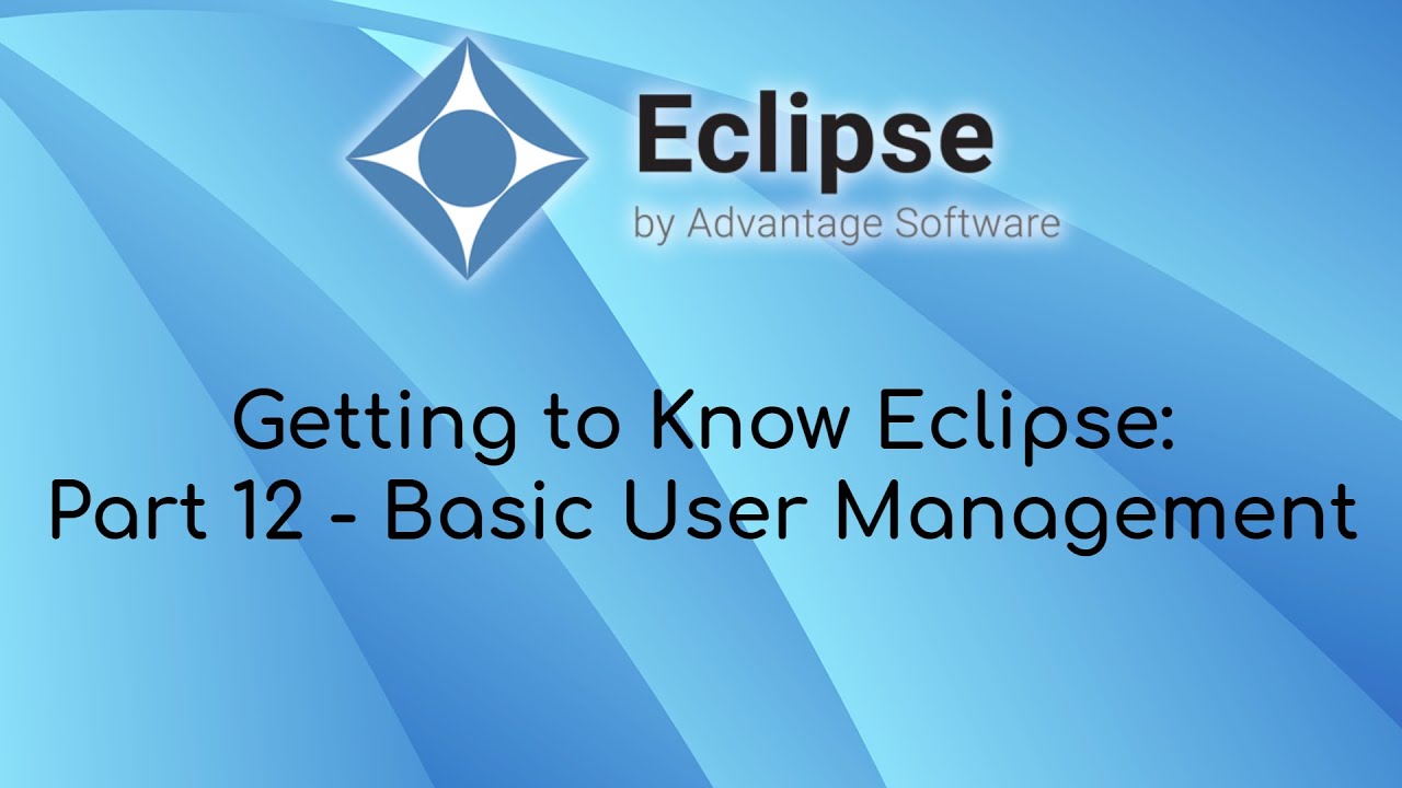 Getting to Know Eclipse Part 12 - Basic User Management