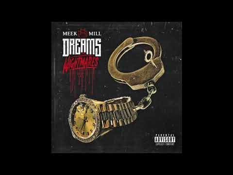 Meek Mill - Dreams and Nightmares [Audio]