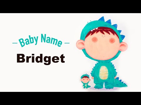 Bridget - Baby Name Meaning, Origin and Popularity - Baby Name Meaning, Origin and Popularity